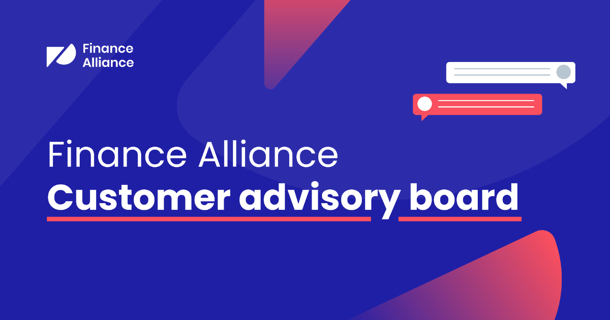 Finance Alliance Customer Advisory Board Finance Alliance Customer Advisory Board